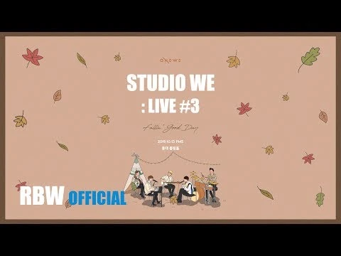 STUDIO WE : LIVE #3/Videos | ONEWE Wiki | Fandom