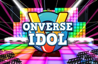 The Next Onverse Idol | Onverse Wiki | Fandom