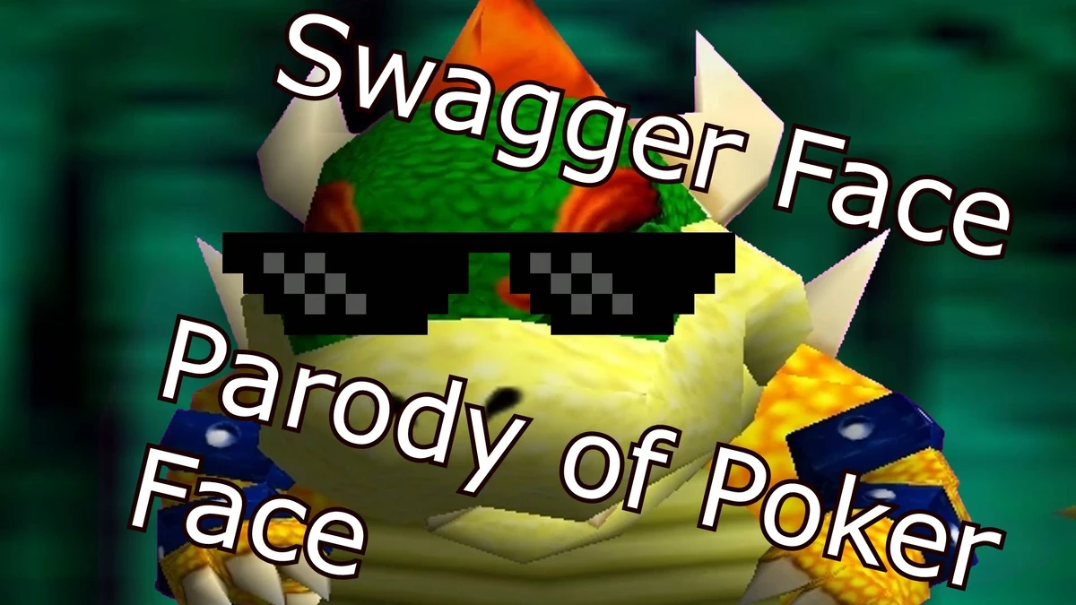 Swagger Face (SM64 Parody of Poker Face by Lady Gaga) | OnyxKing Wiki ...