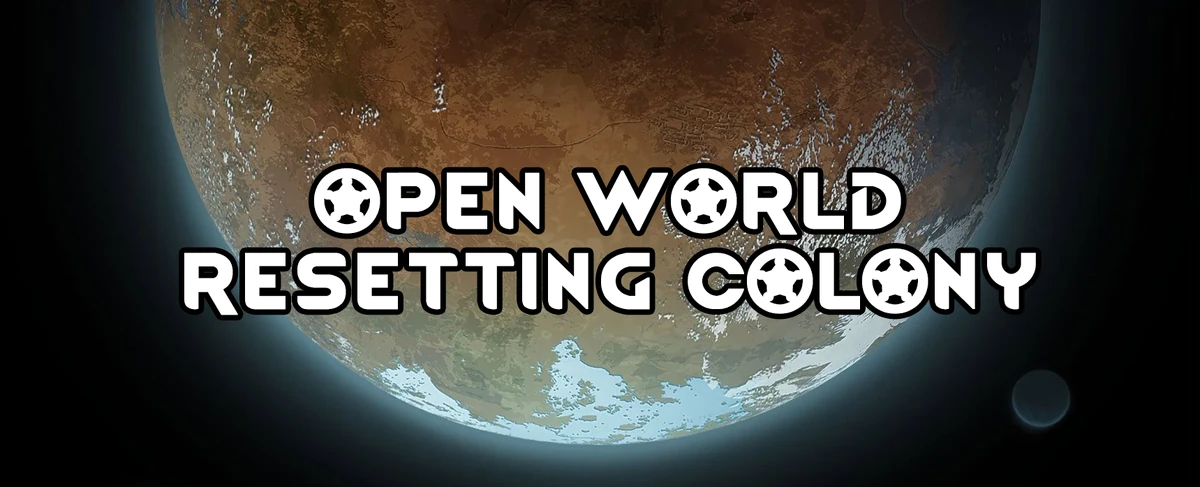 Resetting Colony | Open World Wiki | Fandom