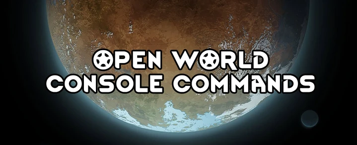 Console commands | Open World Wiki | Fandom