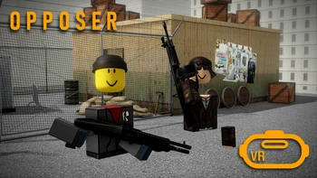 OPPOSER VR Wiki | Fandom