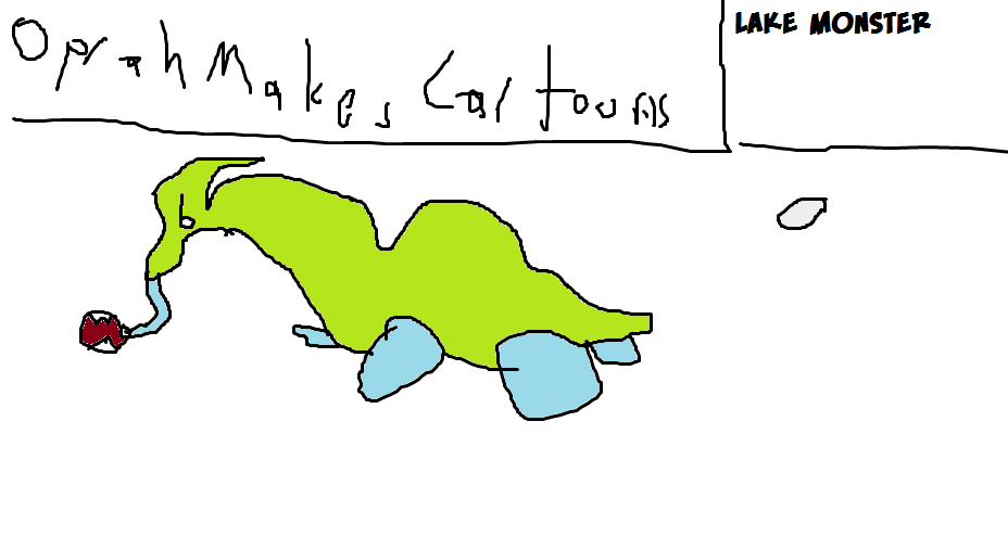 Lake Monster | Oprah Makes Cartoons Wiki | Fandom