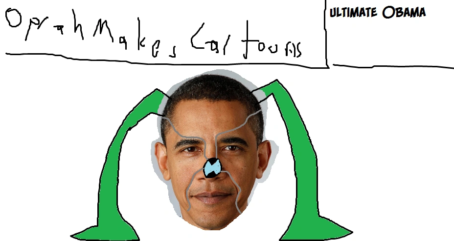Ultimate Obama | Oprah Makes Cartoons Wiki | Fandom