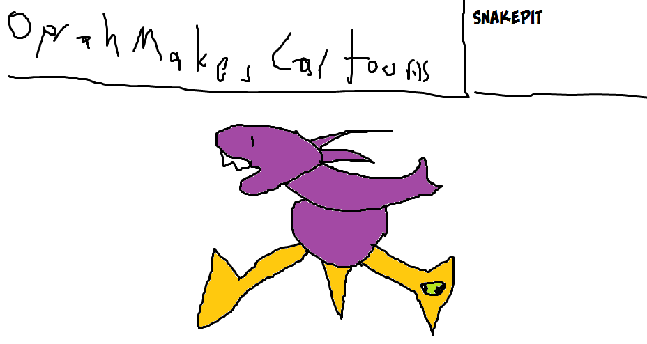 Snakepit/Gallery | Oprah Makes Cartoons Wiki | Fandom