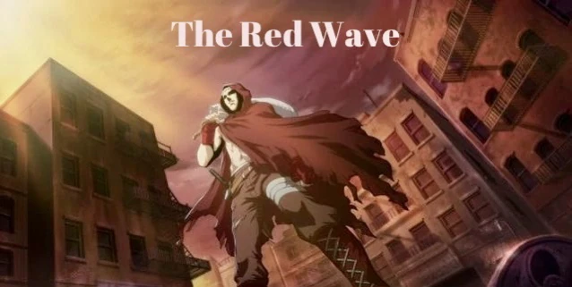 The Red Wave | One Piece Role-Play Wiki | Fandom