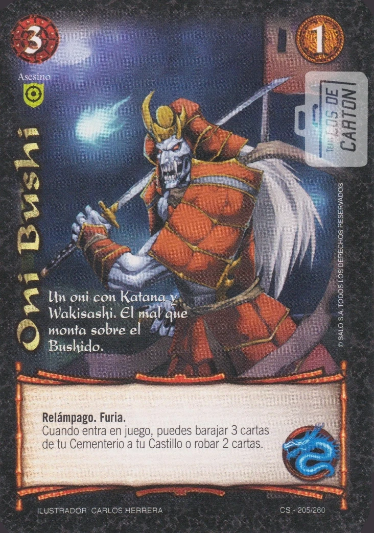 Oni Bushi (CS 205/260) | Wiki Oráculo Crónicas MYL | Fandom