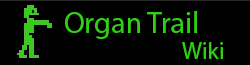 Organ Trail | Organ Trail Wiki | Fandom