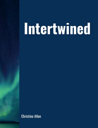 Intertwined | Orginal Intertwined Wiki | Fandom
