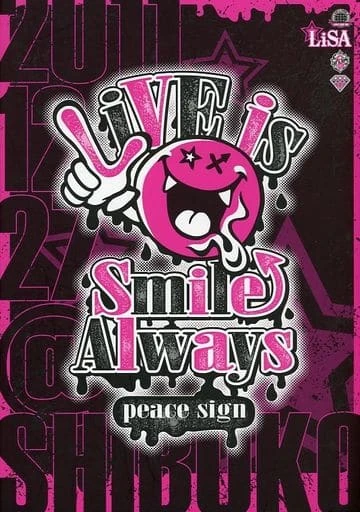LiVE is Smile Always ~peace sign~ | Wiki LiSA | Fandom