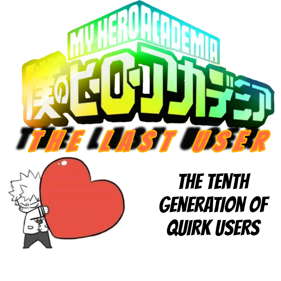 The Last User: My Hero Academia Fanfiction | Original Character Oc Wiki ...