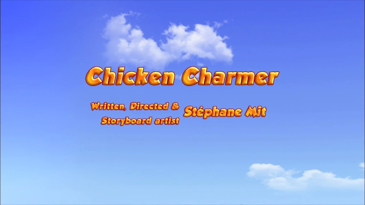 Chicken Charmer | Oscar's Oasis Wiki | Fandom