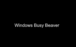 Windows Busy Beaver | OS Mockups Wiki | Fandom