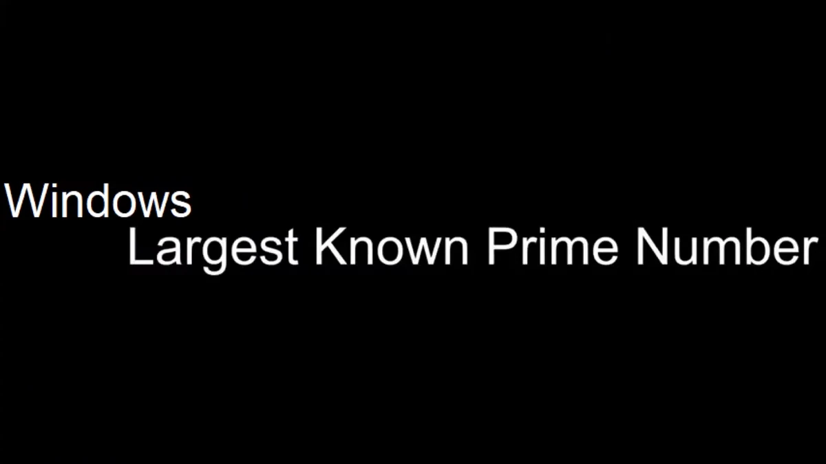 Windows Largest Known Prime | OS Mockups Wiki | Fandom