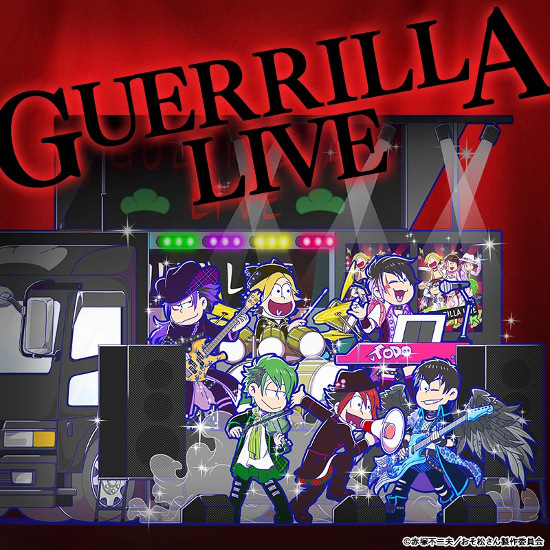 Band/Guerrilla Live | Osomatsu-san AU Wiki | Fandom