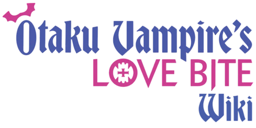 Otaku Vampire's Love Bite | Otaku Vampire's Love Bite Wiki | Fandom