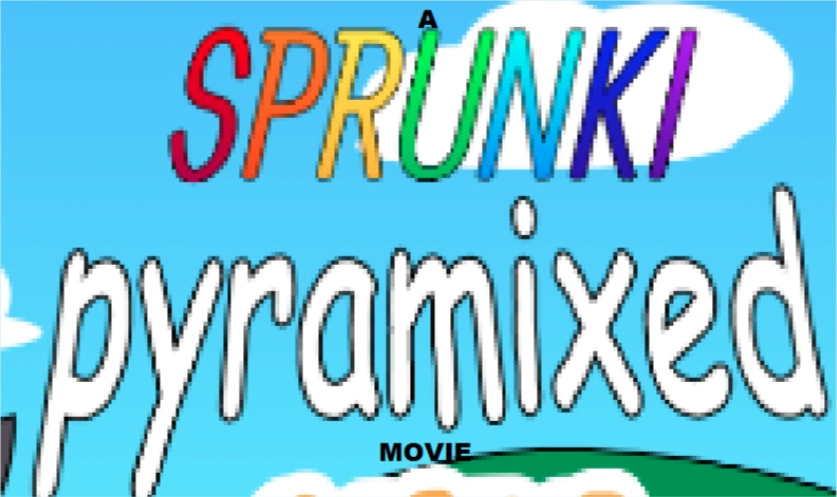Film Piramidalny Sprunki | The Other FanDub Database Wiki | Fandom