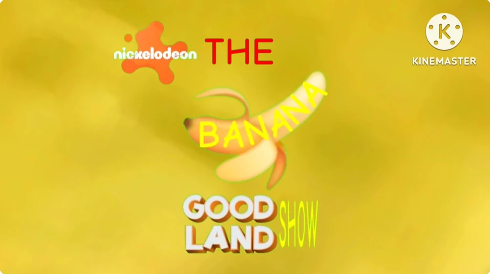 The Banana Goodland Show | The Other FanDub Database Wiki | Fandom