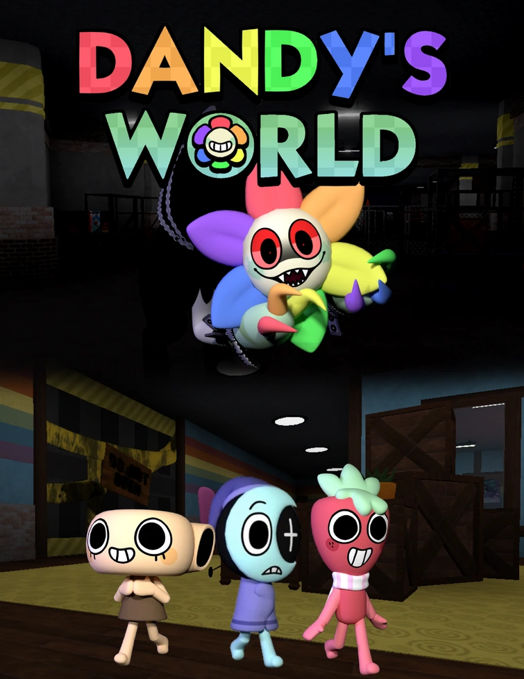 Dandy’s World: The Movie | The Other FanDub Database Wiki | Fandom