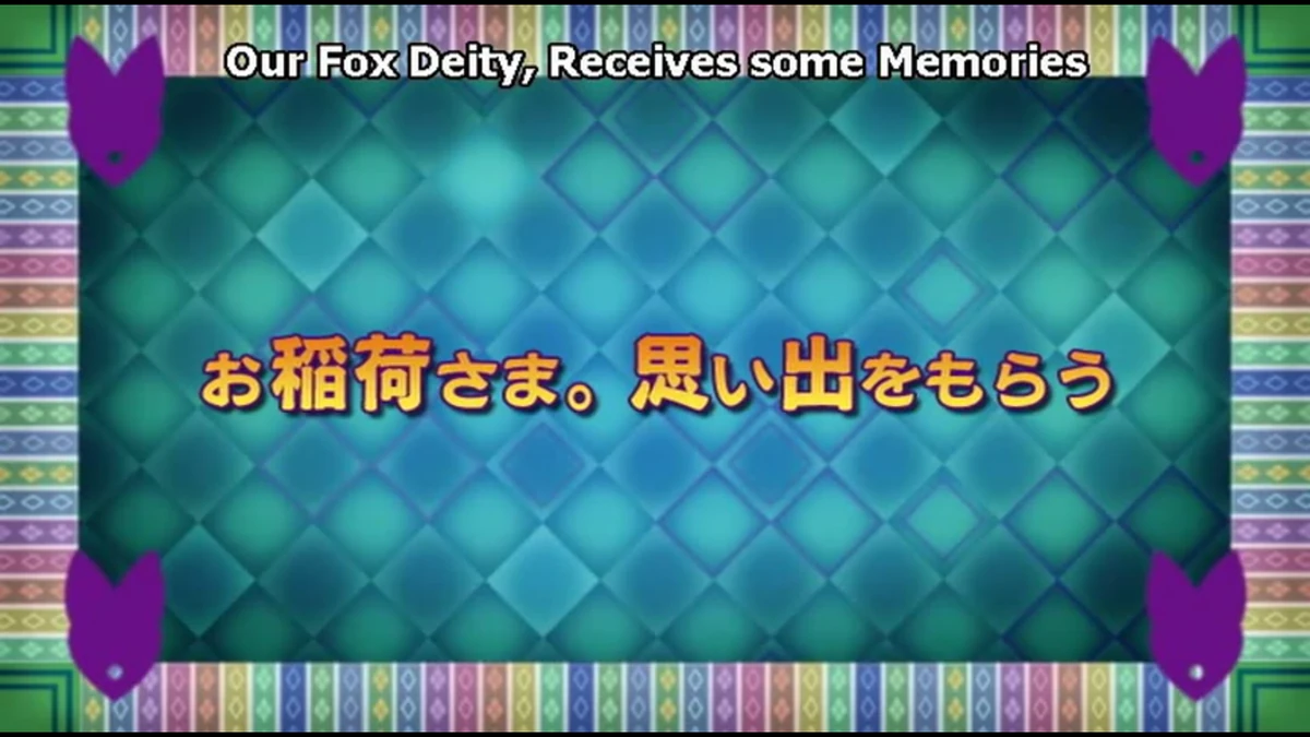 Our Fox Deity, Receives some Memories | Our Home's Fox Deity Wiki | Fandom