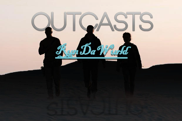 Outcasts Run Da Wurld Wiki | Fandom