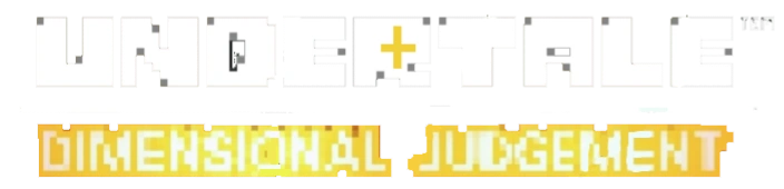 Undertale: Dimensional Judgement | Outcome Memories Fanon Wiki | Fandom