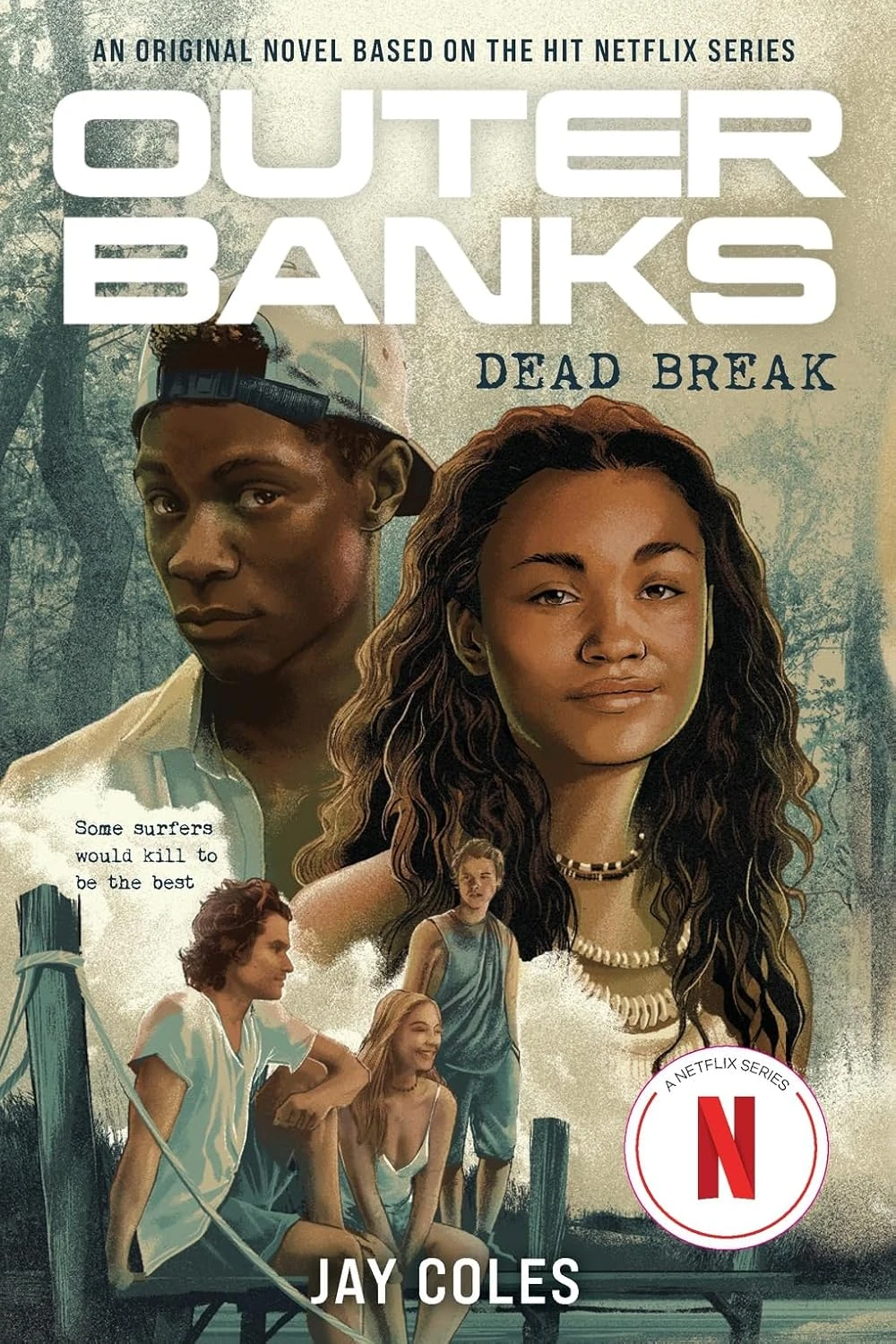 Outer Banks: Dead Break | Outer Banks Wiki | Fandom