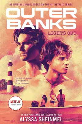 Outer Banks: Lights Out | Outer Banks Wiki | Fandom