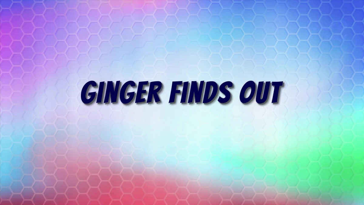 Ginger Finds Out | Talking Tom & Friends Wiki | Fandom
