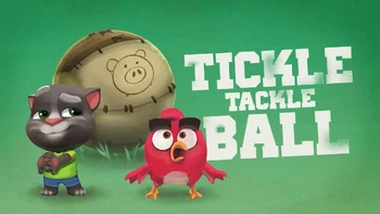 Tickle Tackle Ball | Talking Tom & Friends Wiki | Fandom