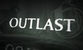 Outlast | Wiki Outlast | Fandom