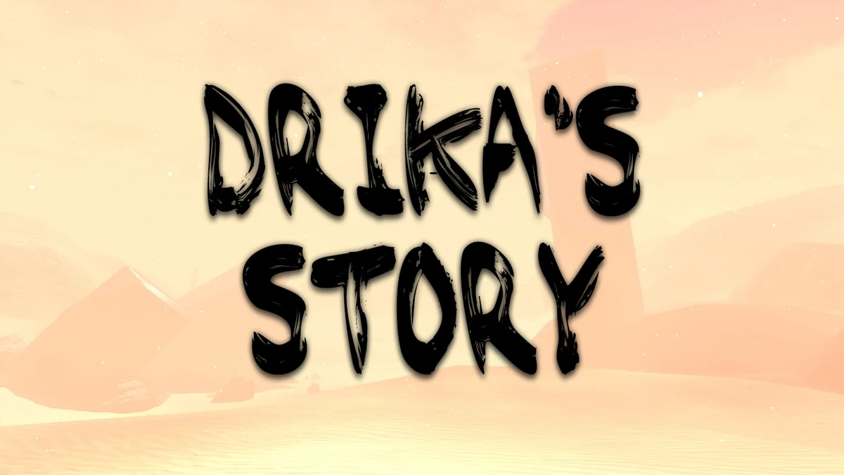 Drika's Story | Overgrowth Wiki | Fandom