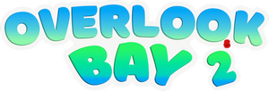 Overlook Bay 2 | Overlook Bay Wiki | Fandom