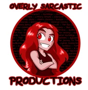 Overly Sarcastic Productions Wiki | Fandom