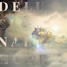 Delusional Hope | OverRapid Wiki | Fandom