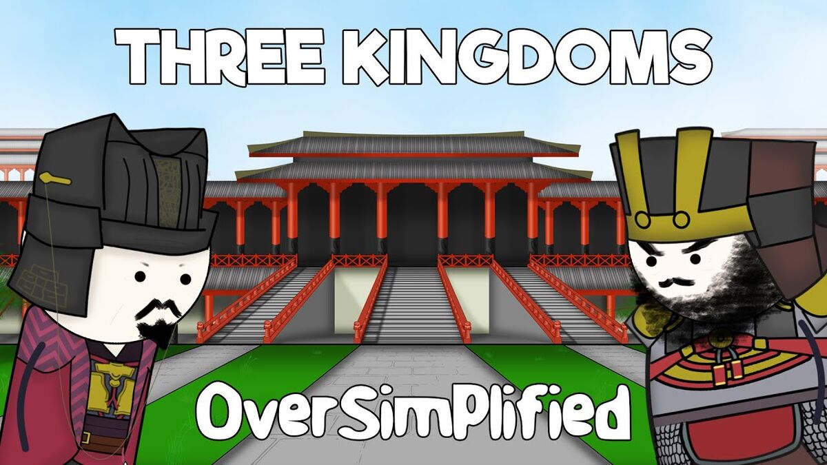 Three Kingdoms | OverSimplified Wiki | Fandom