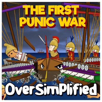 The First Punic War | OverSimplified Wiki | Fandom