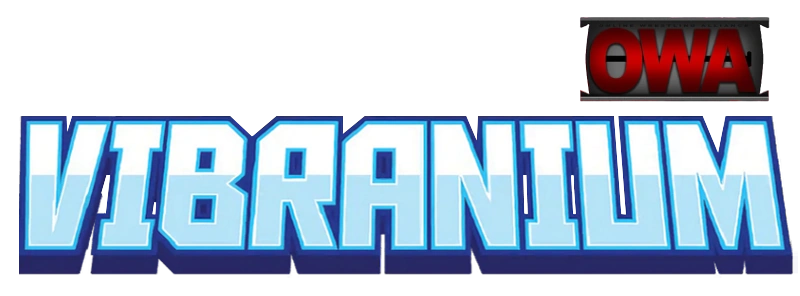 Vibranium | Online Wrestling Alliance Wiki | Fandom