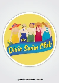 THE DIXIE SWIM CLUB | Oyster Mill Playhouse Wiki | Fandom
