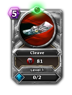 Cleave/Card - Official Oz: Broken Kingdom Wiki