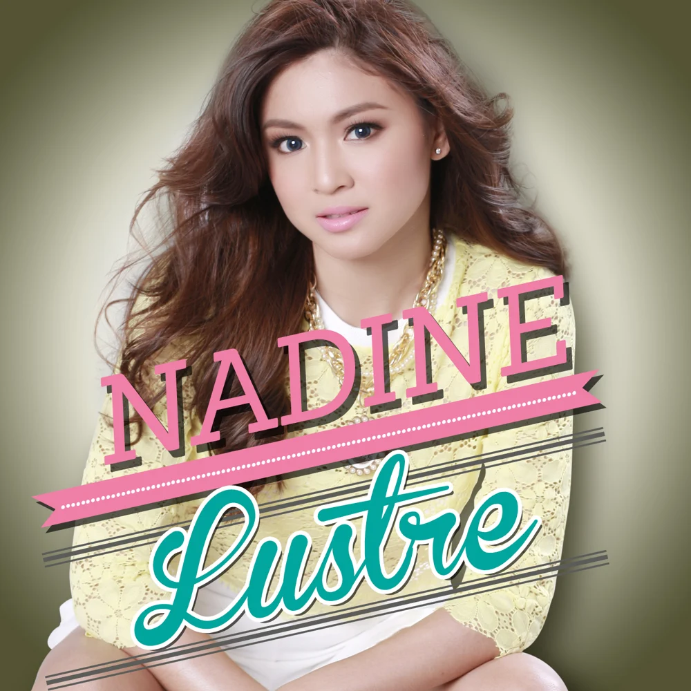 Nadine Lustre (album) | Ppop Wiki | Fandom