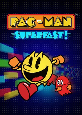 Pac-Man SuperFast | Pac-Man Wiki | Fandom