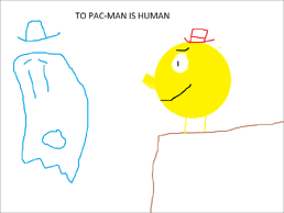 To Pac-Man is Human | Pac-Man Fanon Wiki | Fandom