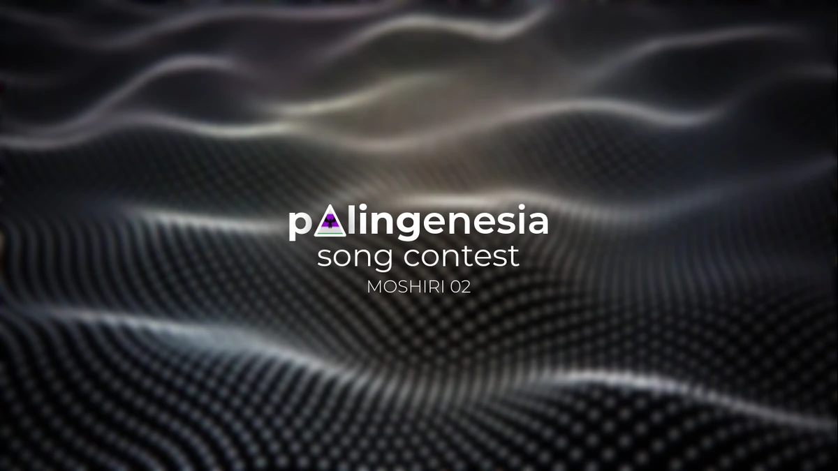 Palingenesia Song Contest 02 | Palingenesia Song Contest Wiki | Fandom
