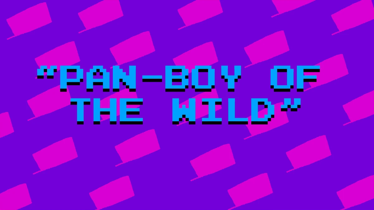Pan-Boy of the Wild | Pan-Boy! Wiki | Fandom