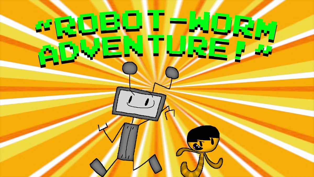 Robot-Worm Adventure! | Pan-Boy! Wiki | Fandom