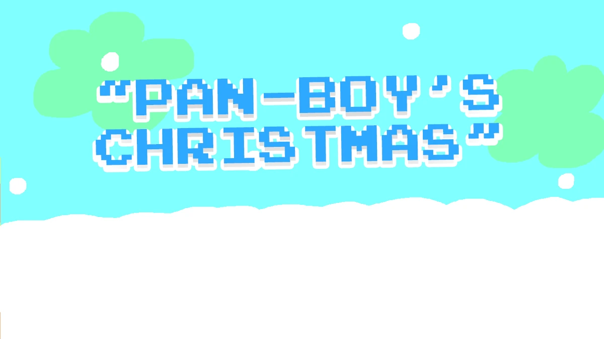 Pan-Boy's Christmas | Pan-Boy! Wiki | Fandom