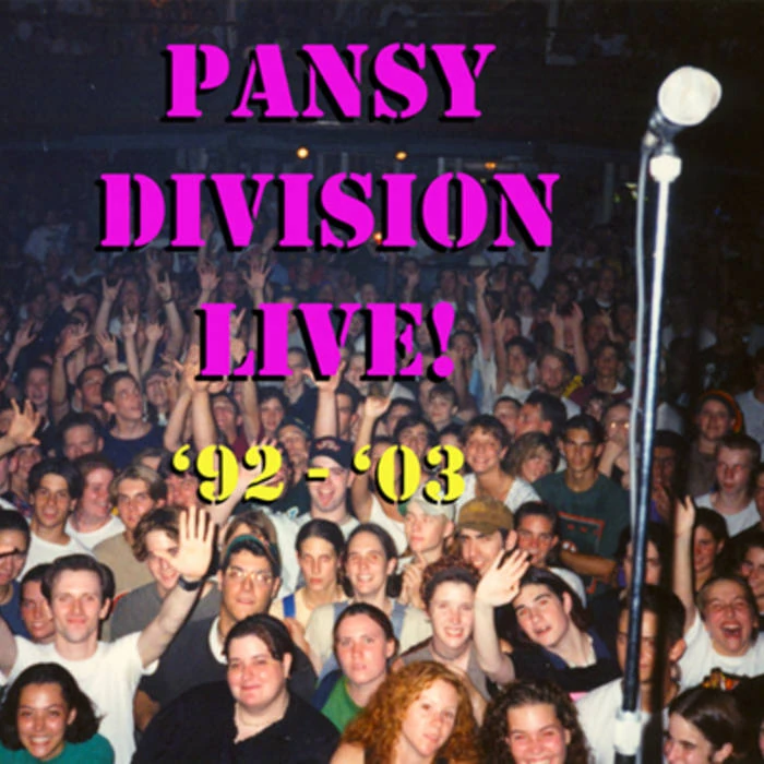 Pansy Division Live! 1992-2003 (Album) | Pansy Division Wiki | Fandom