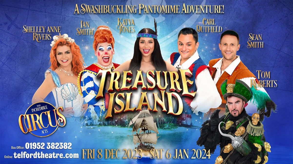 TELFORD THEATRE 2023-2024: TREASURE ISLAND - A SWASHBUCKLING PANTOMIME ...