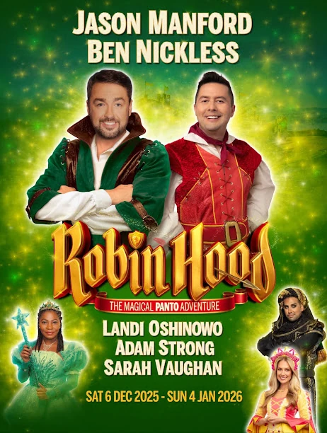 MANCHESTER OPERA HOUSE 2025-2026 ROBIN HOOD - THE MAGICAL PANTO ...